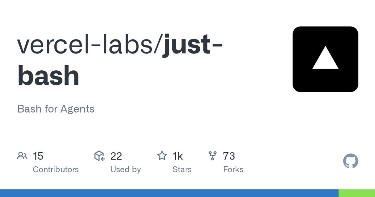 GitHub - vercel-labs/just-bash: Bash for Agents | LavX News | LavX News